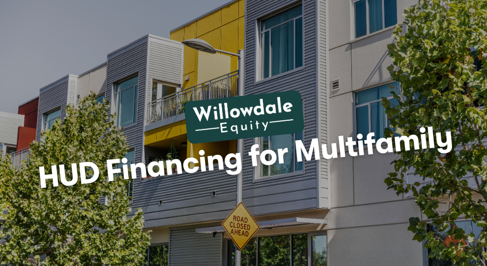 HUD Financing for Multifamily: Benefits and Requirements Explained